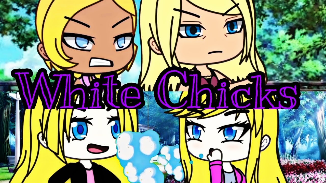 White chicks funny scene - The Vandergeld sisters - Gacha life movie ...