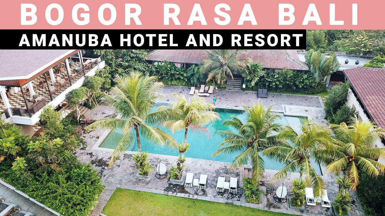 Amanuba Hotel and Resort Rancamaya | Bogor Rasa Bali - YouTube