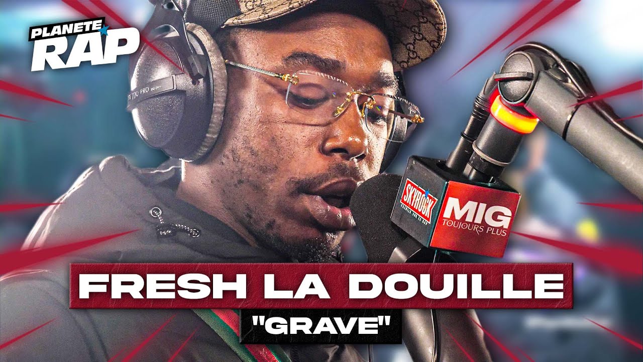 [EXCLU] Fresh La Douille - Gravé #PlanèteRap - YouTube