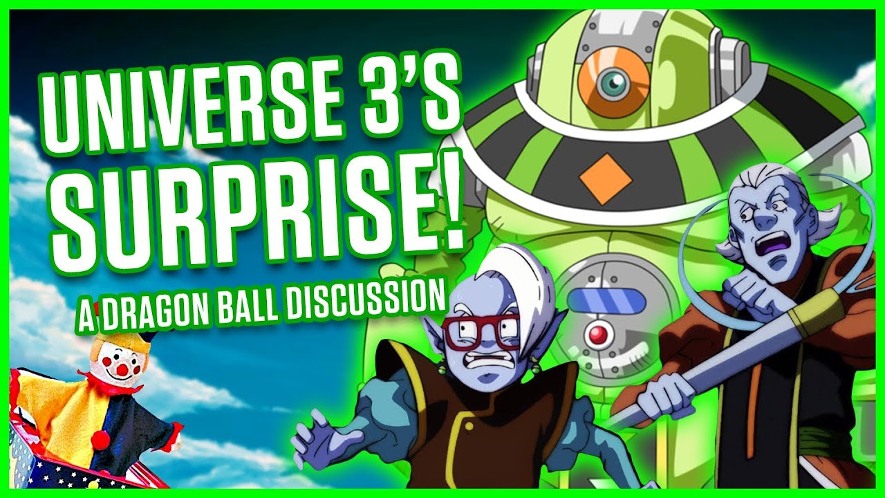 UNIVERSE 3 AND ITS SURPRISE! | A Dragon Ball Discussion - YouTube