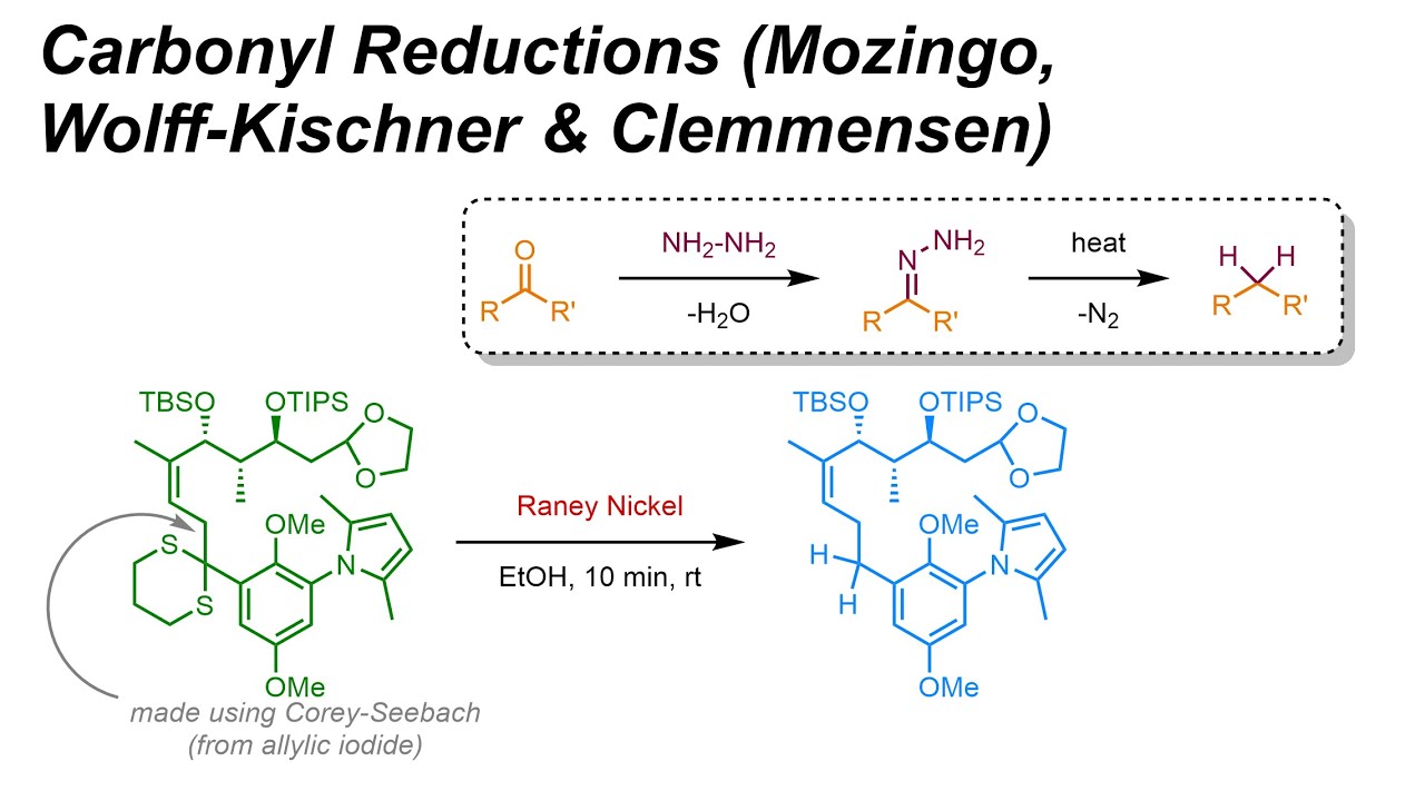 Carbonyl Reductions - Mozingo, Wolff-Kischner & Clemmensen (IOC 37 ...