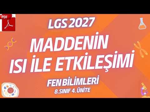 Maddenin Isı ile Etkileşimi | LGS 2027 | Fen Bilimleri 8. Sınıf 4. Ünite #lgs2027 #fenbilimleri