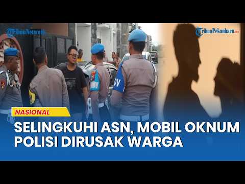 Oknum Polisi Digerebek Selingkuh dengan ASN, Mobilnya Dirusak Warga yang Marah