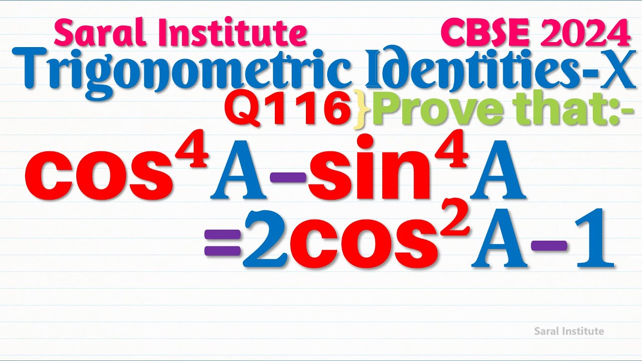 q116-prove-that-cos-4a-sin-4-a-2cos-2-a-1-cos-power-4-a-sin