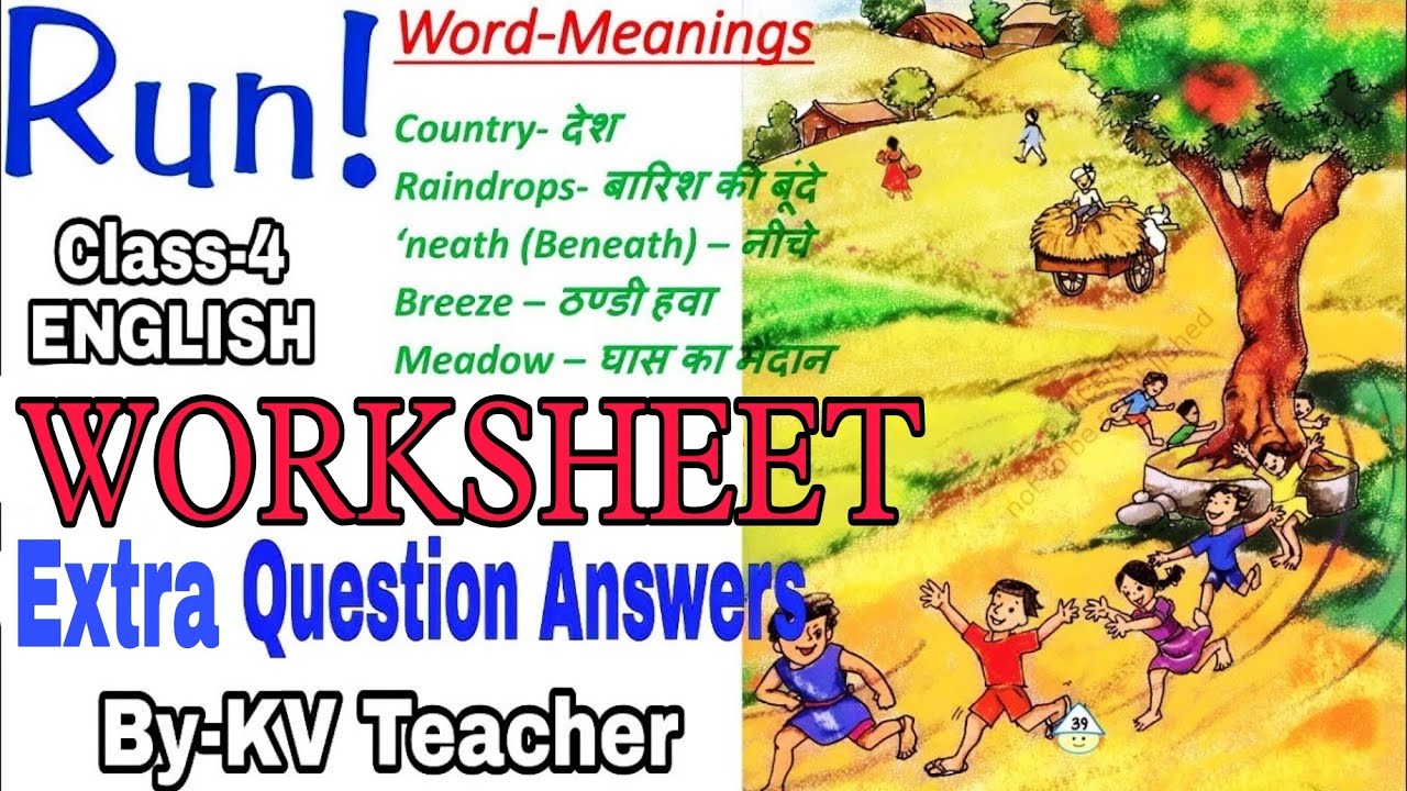 WORKSHEET / Run Poem Class-4 English NCERT Chapter Extra Question ...