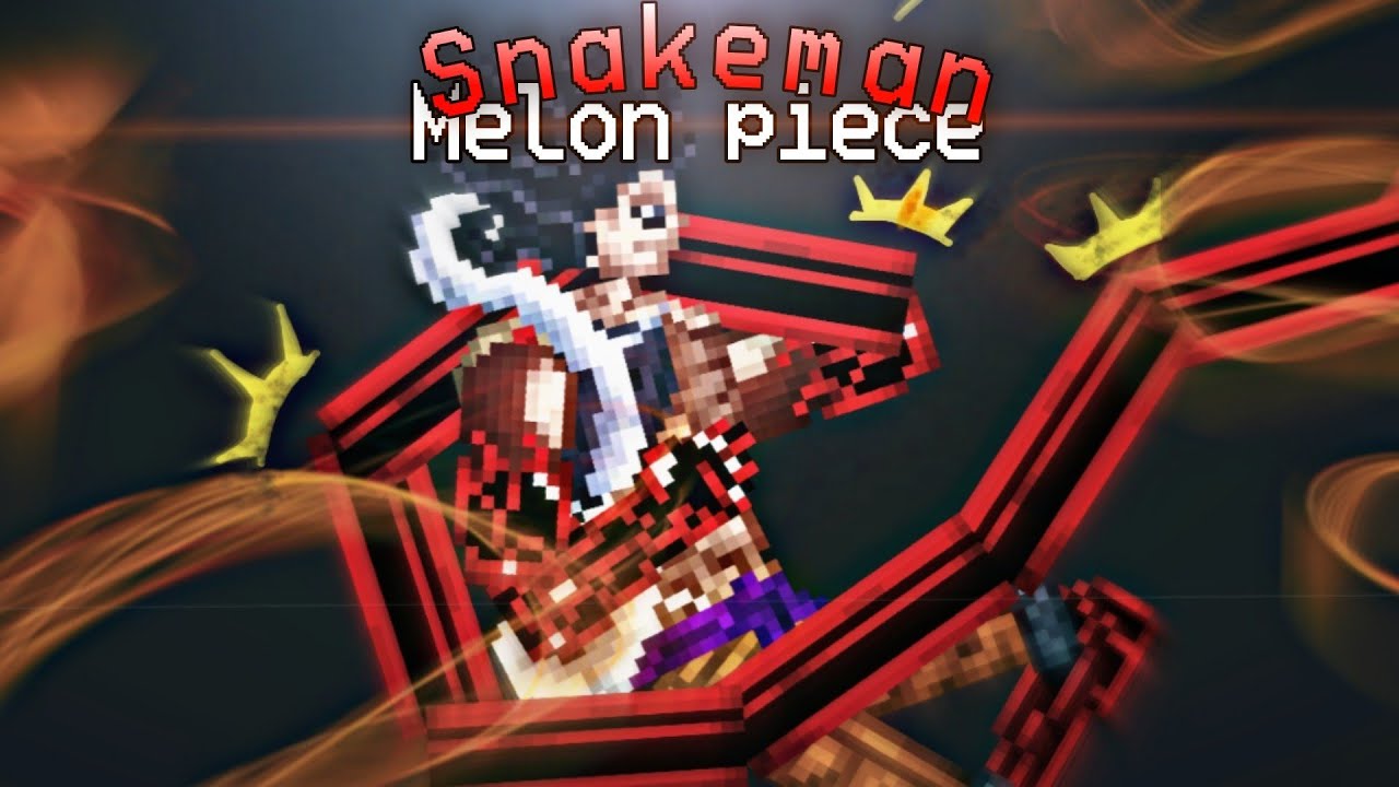 Snake-man GEAR 4TH | MELON PLAYGROUND MOD | MELON PIECE UPDATE ...