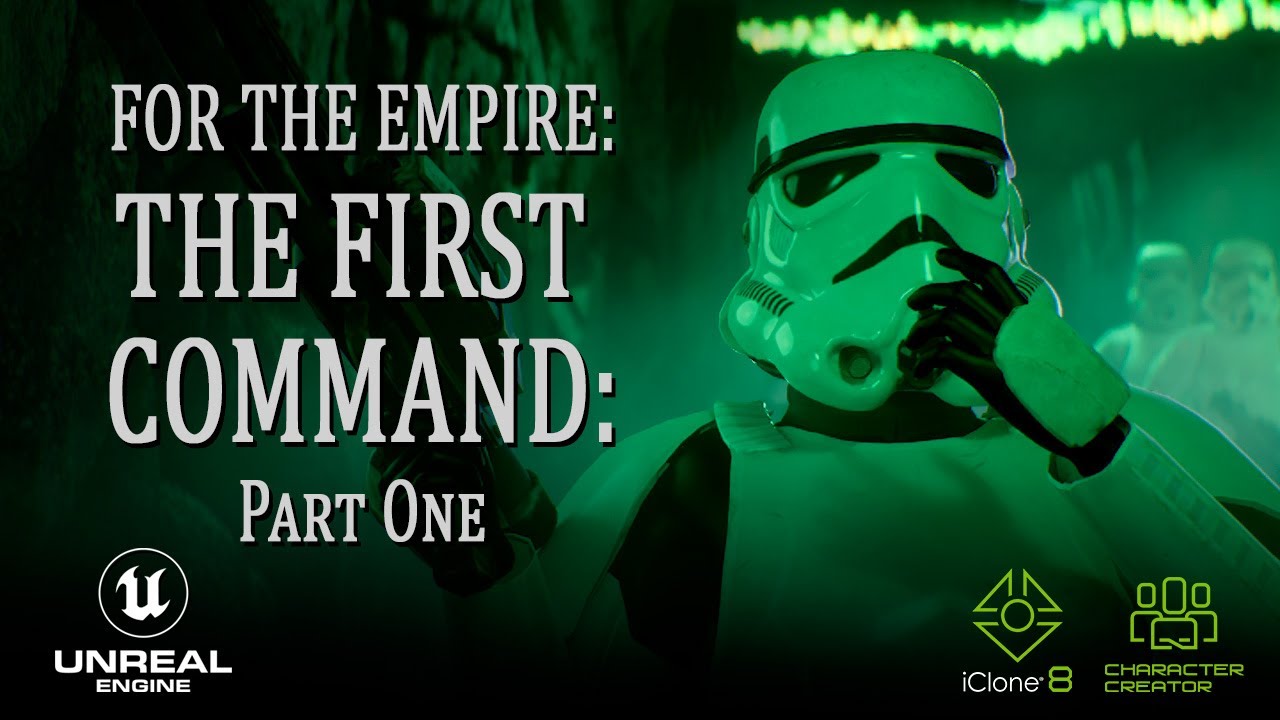THE FIRST COMMAND (Part One) - A Star Wars short film made with Unreal ...