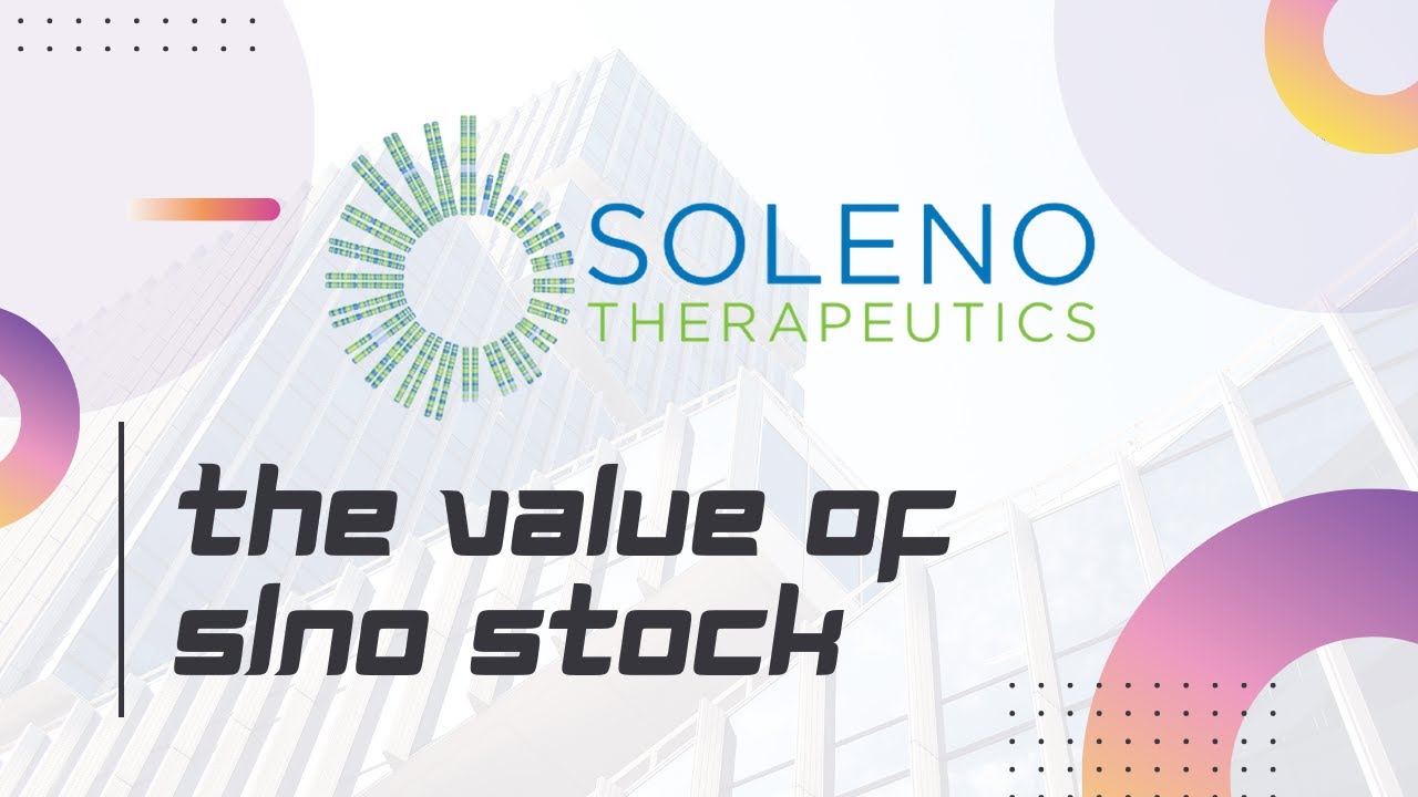 The Value of SLNO Stock: Analyzing Soleno Therapeutics' Fundamentals and Pipeline - YouTube