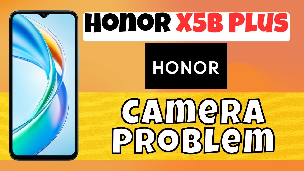 Honor X5b Plus Camera Problem Fix / Front camera not working - YouTube