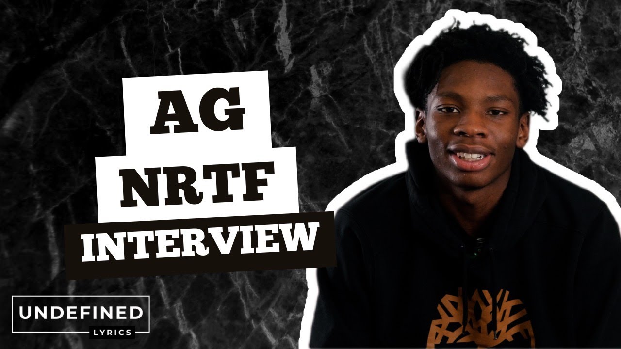 AG NRTF: Speaks On Rapping For 9 Months, Visiting Africa, NRTF Meaning ...