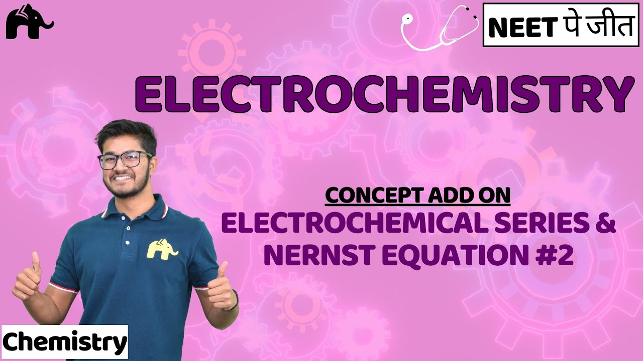 Electrochemistry Class 12 Chemistry NEET | NCERT Chapter 3 ...