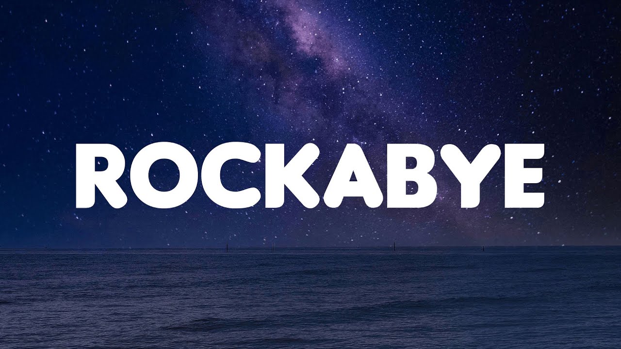 Clean Bandit - Rockabye (Lyrics Mix) Ft. Anne-Marie & Sean Paul | Judah ...