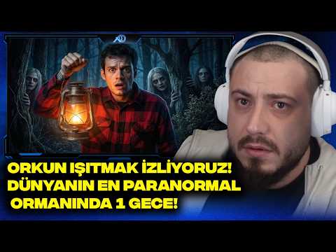DÜNYANIN EN PARANORMAL ORMANINDA 1 GECE İZLİYORUZ! | ORKUN IŞITMAK