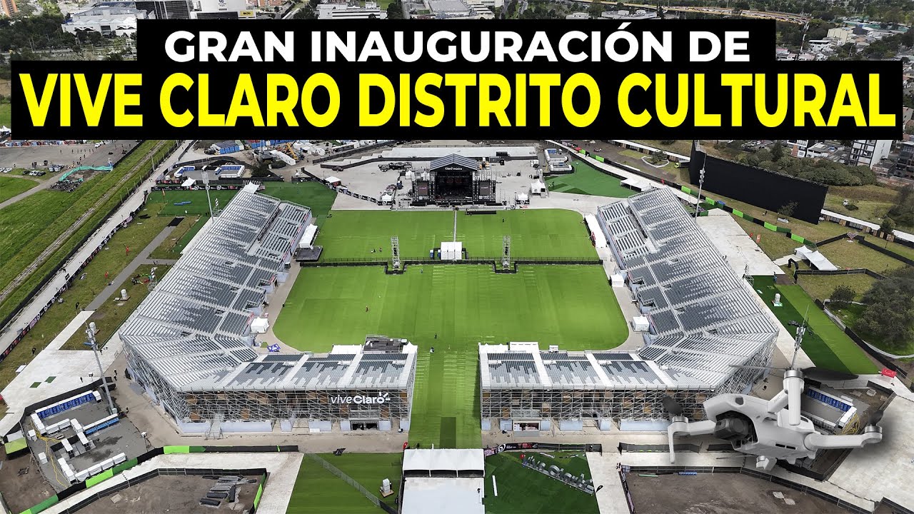 Gran Inauguración del Vive Claro Distrito Cultural | Así se ve el ...