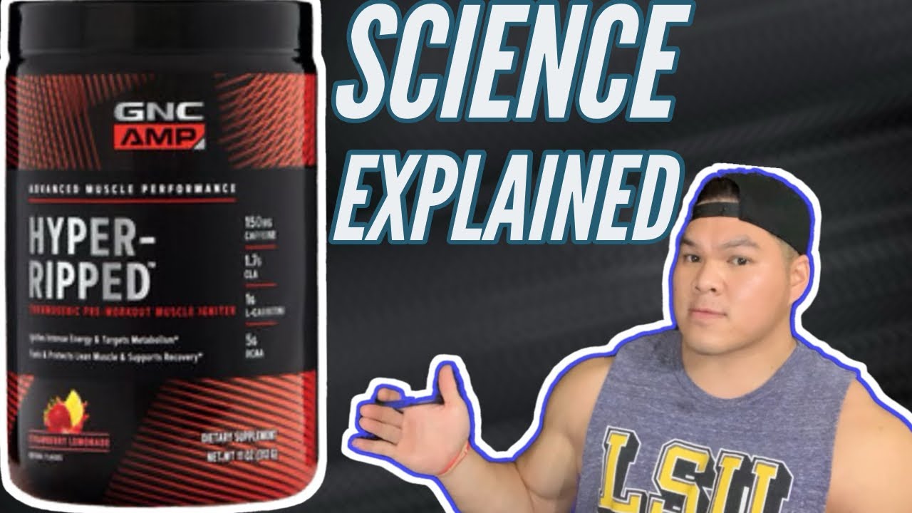 Hyper Ripped by GNC| Science Explained| All in ONE - YouTube