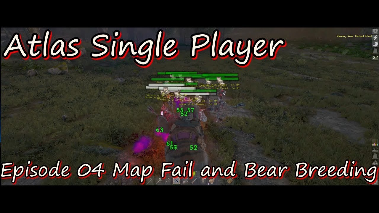 Atlas Single Player Episode 04 Map Fail and Bear Breeding - YouTube