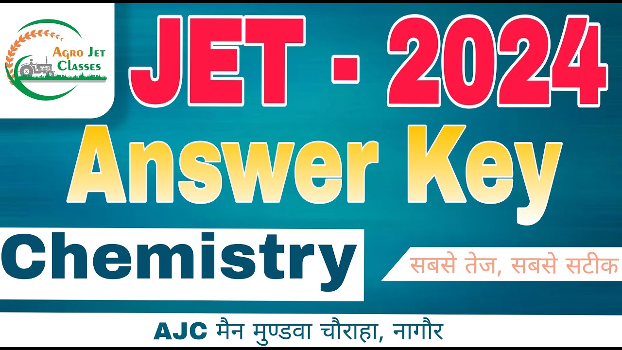 JET 2024 Paper Solution 2024 | JET Answer Key 2024 || CHEMISTRY # ...