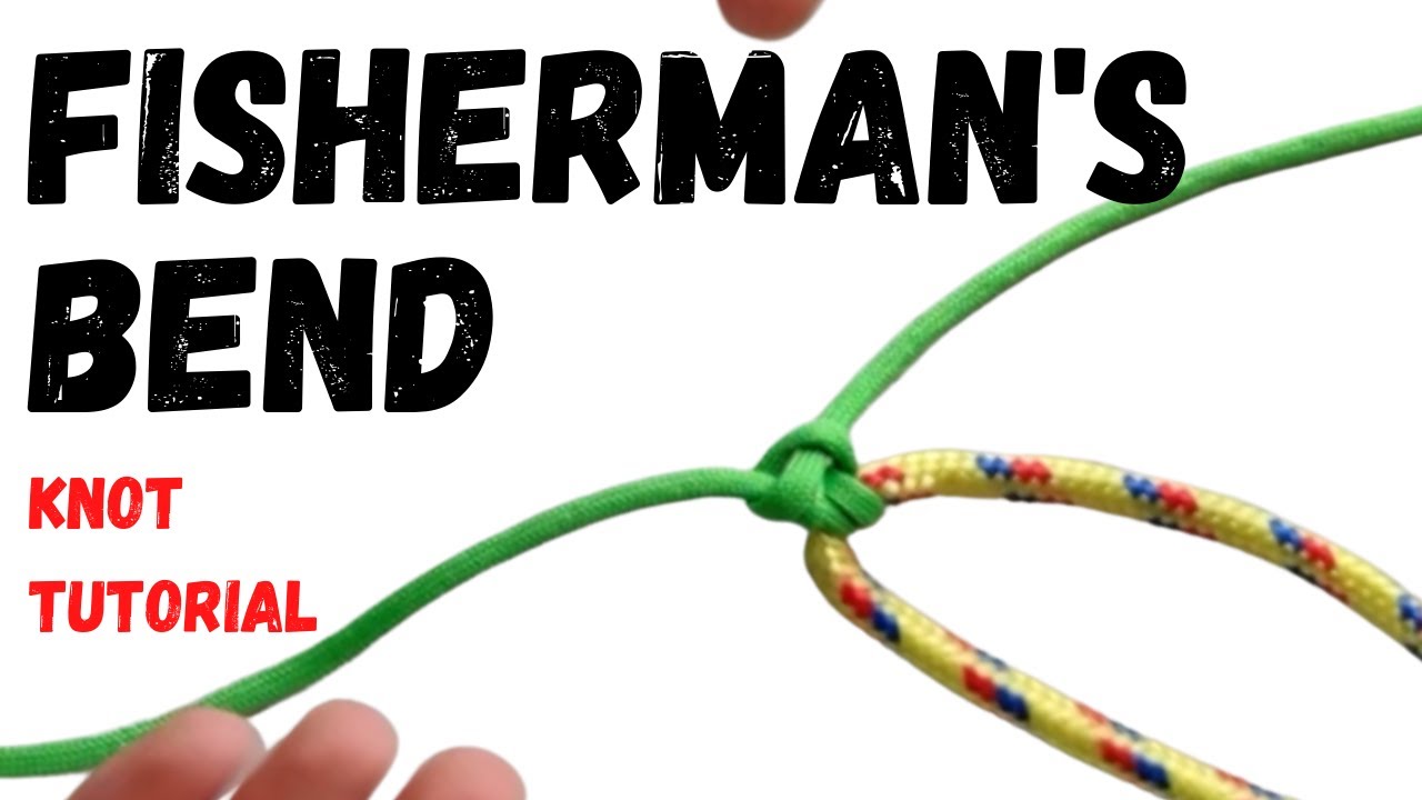 How to Tie the Fisherman's Bend - YouTube