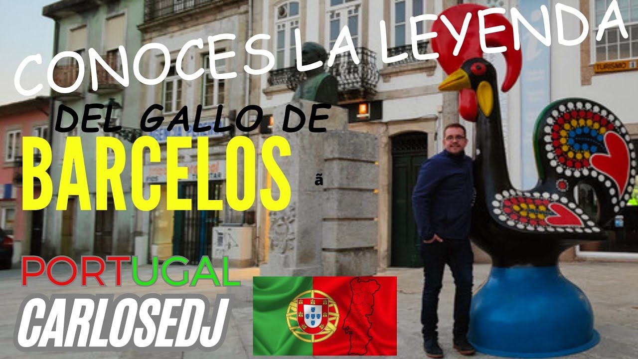 Leyenda del Gallo de Barcelos Portugal. Símbolo de la identidad ...