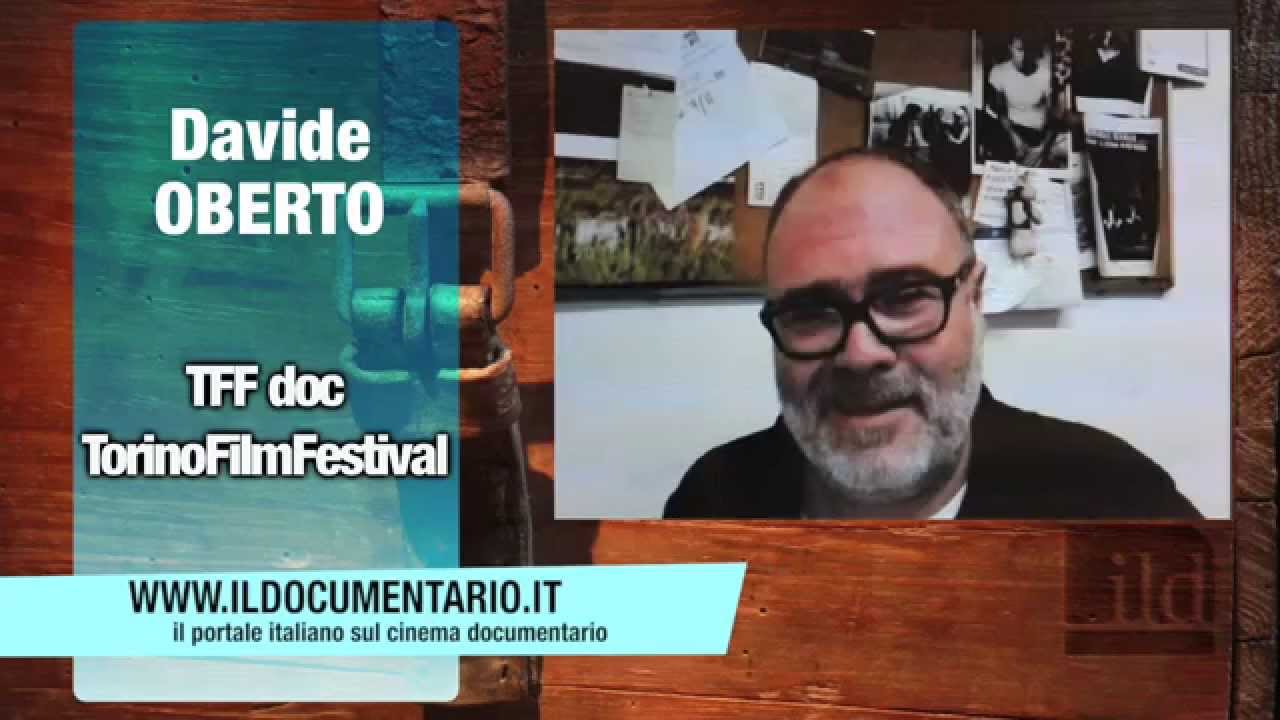Davide Oberto - I documentari al 33°TFF - YouTube