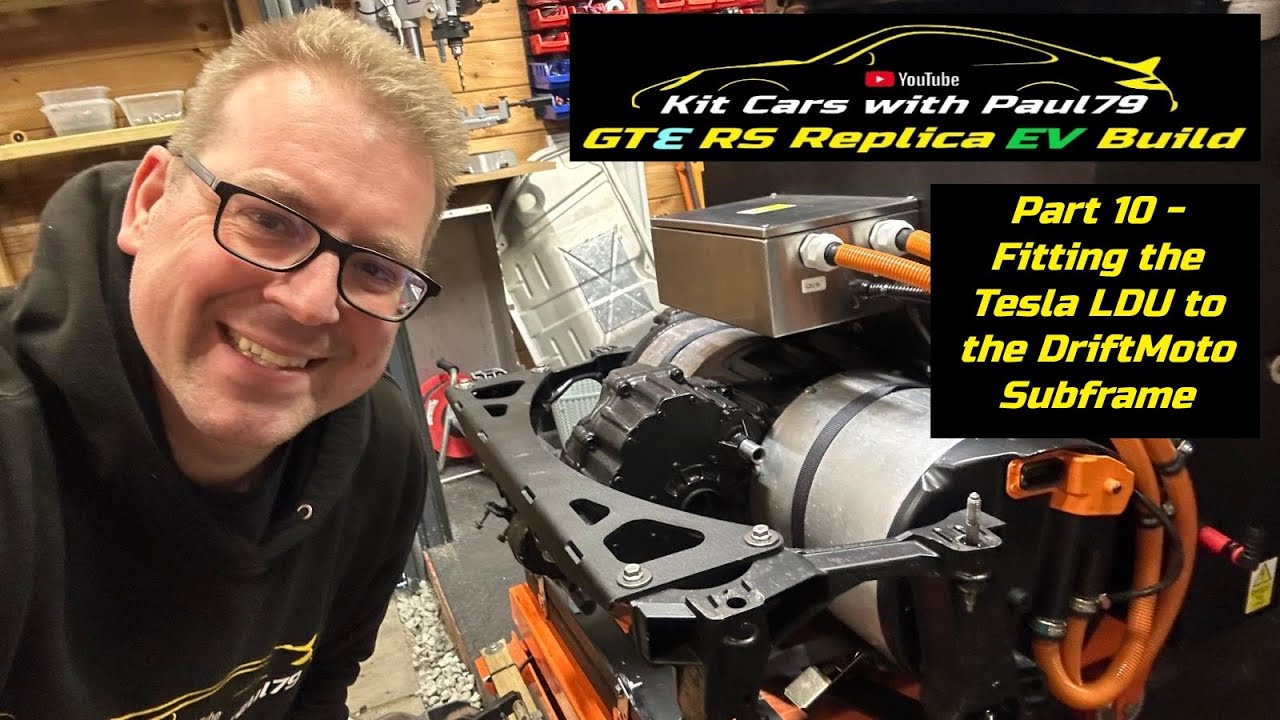 EV Home Build Part 10 - Fitting the Tesla LDU in the DriftMoto Subframe ...