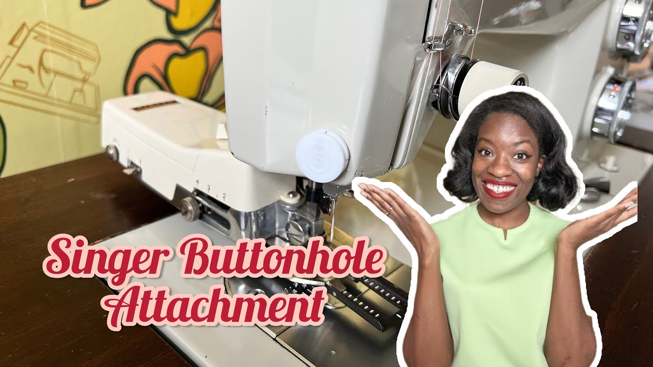 How to use your Singer Professional Buttonholer attachment - YouTube