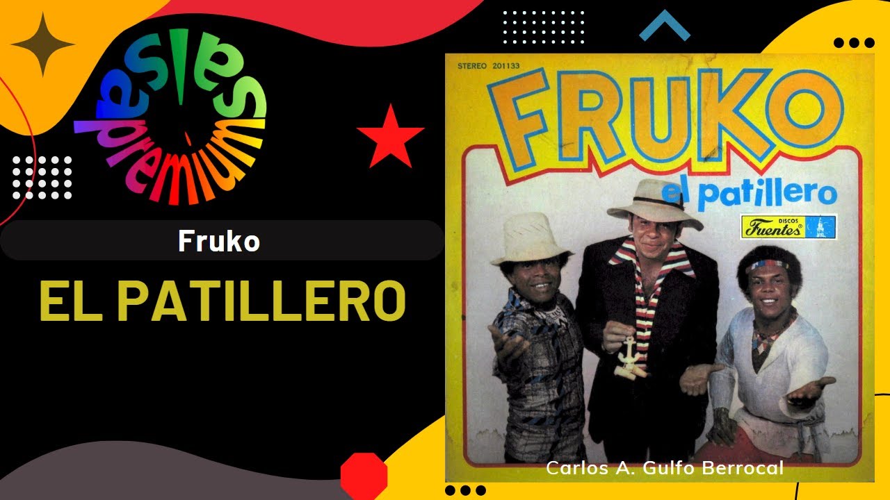 🔥EL PATILLERO por FRUKO Y SUS TESOS con WILSON SAOCO "MANYOMA"- Salsa ...