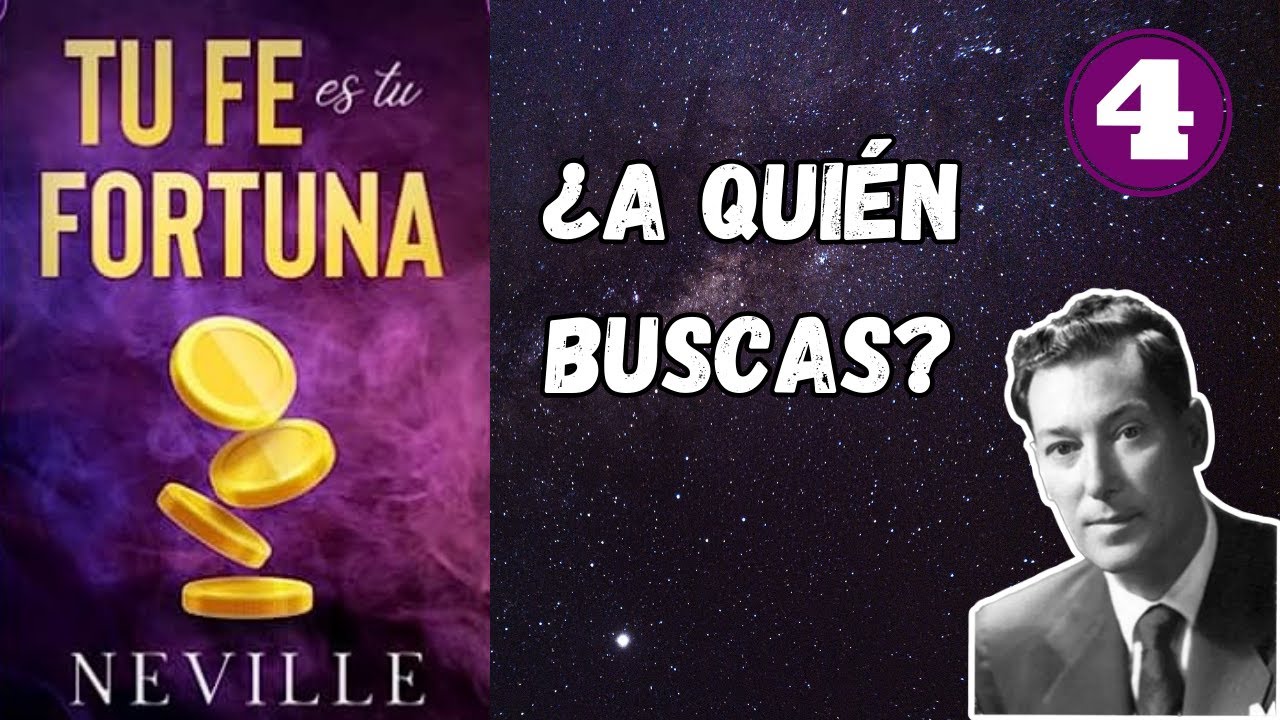 HOY ES EL DIA, EL ETERNO AHORA |Parte 4| Tu FE es tu fortuna de Neville ...