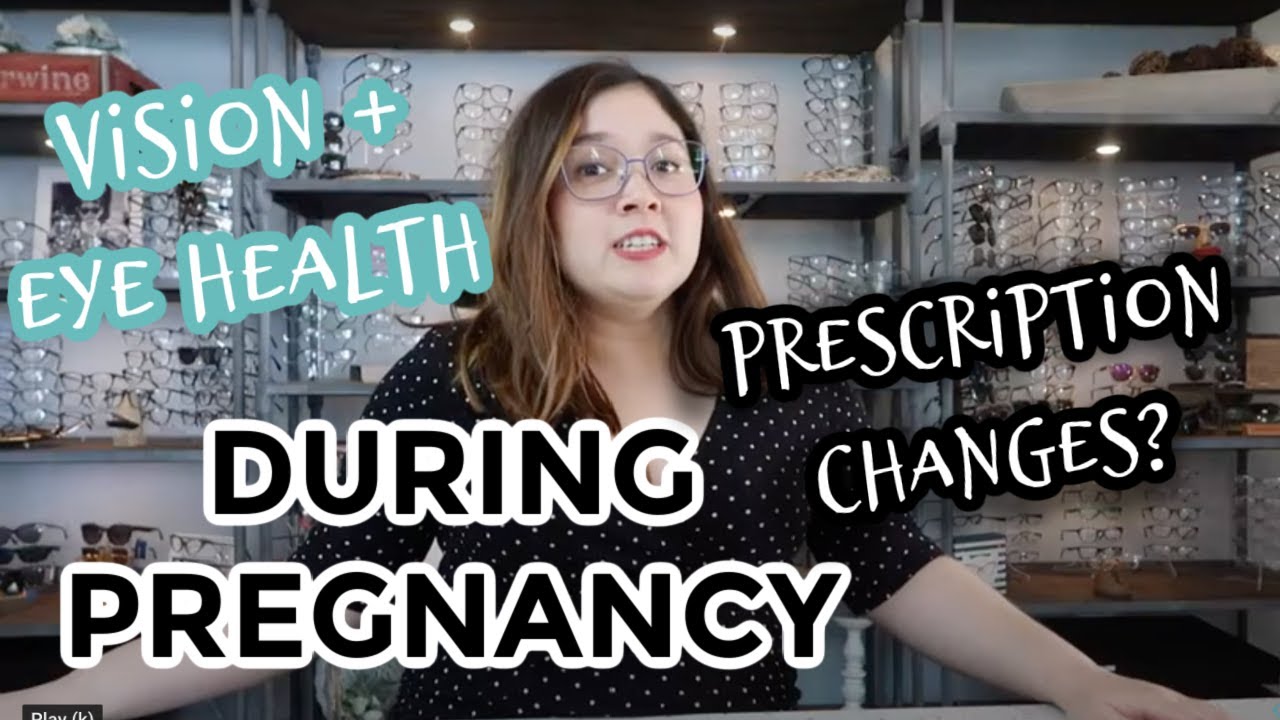 Pregnancy Eye Health Series | Pregnancy Vision Changes - YouTube