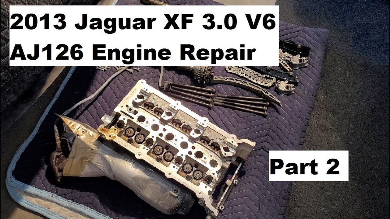 Jaguar Land Rover 3.0 V6 AJ126 Engine Repair PART 2 of 4 - YouTube