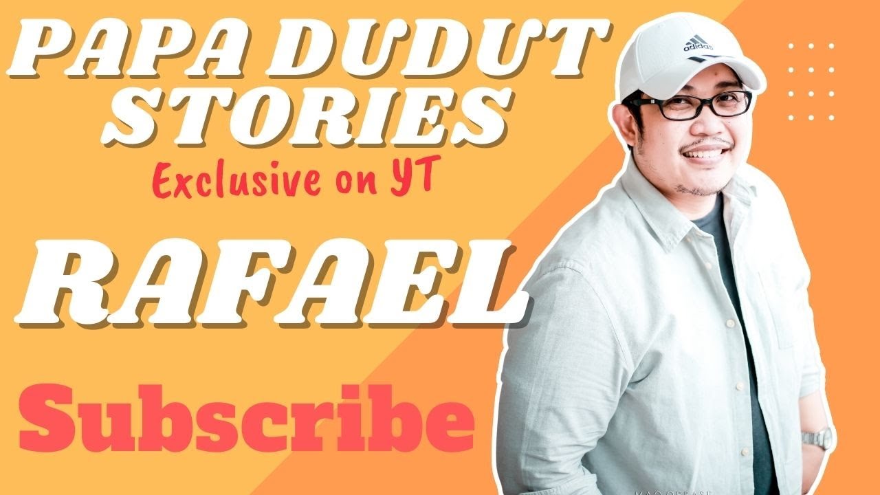 RAFAEL (PAPA DUDUT STORIES) - YouTube
