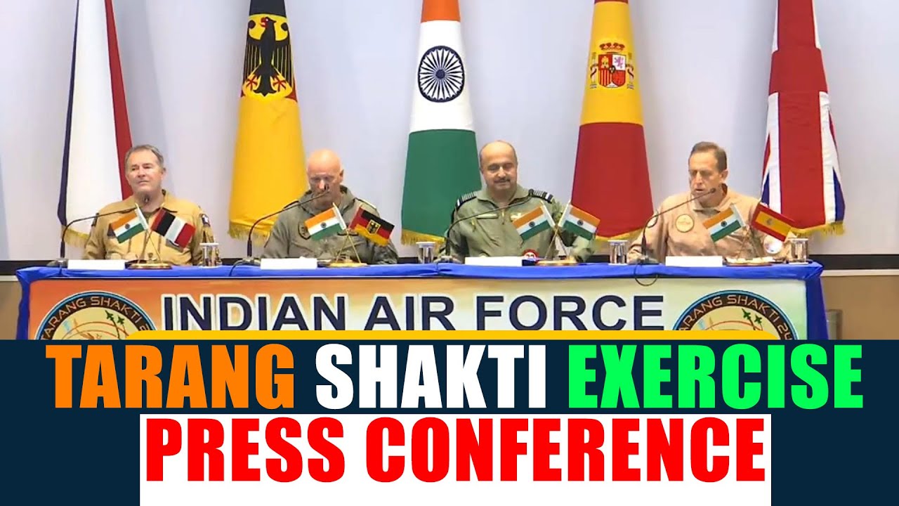 Tarang Shakti Exercise |Press Briefing by Air Chief VR Chaudhari ...