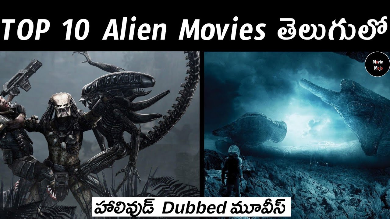 Top 10 Alien movies telugu dubbed | Hollywood movies telugu dubbed ...