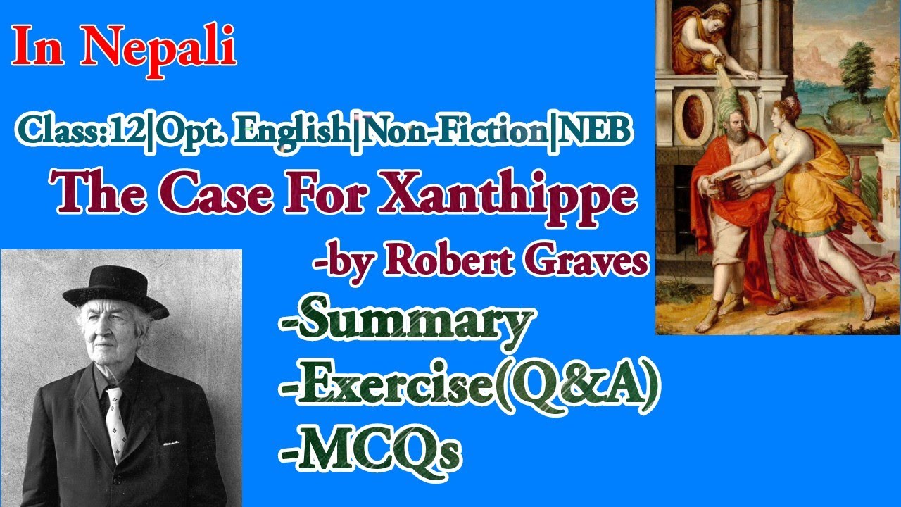 The Case For Xanthippe by Robert Graves | Summary, Q&A, MCQs | Class 12 ...