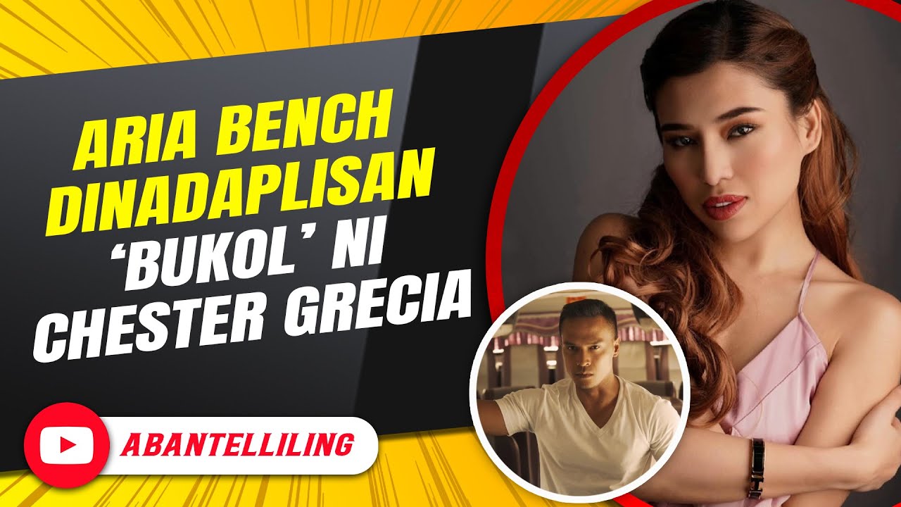 Aria Bench dinadaplisan ‘bukol’ ni Chester Grecia | ABANTELLILING QUICKIE - YouTube