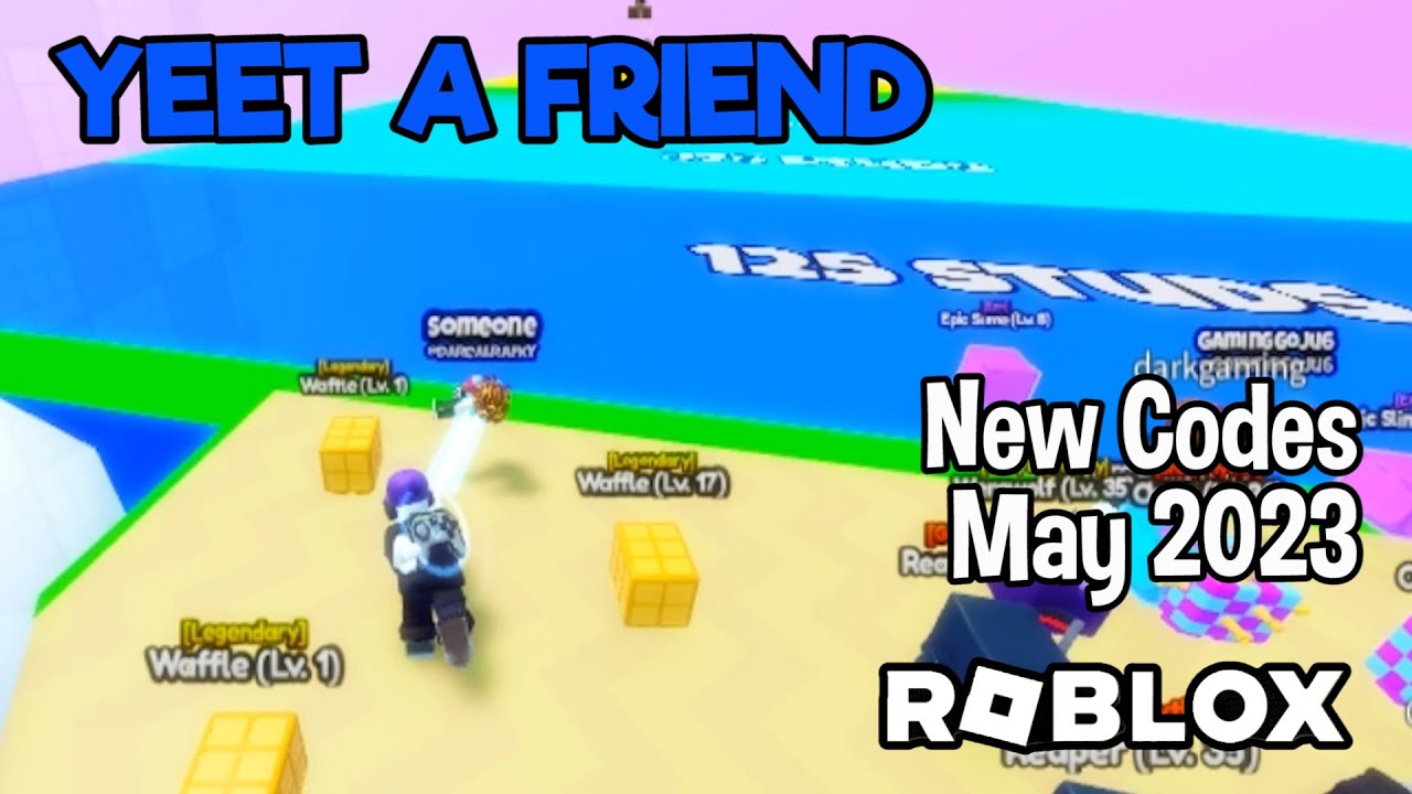 Roblox Yeet A Friend New Codes May 2023 - YouTube