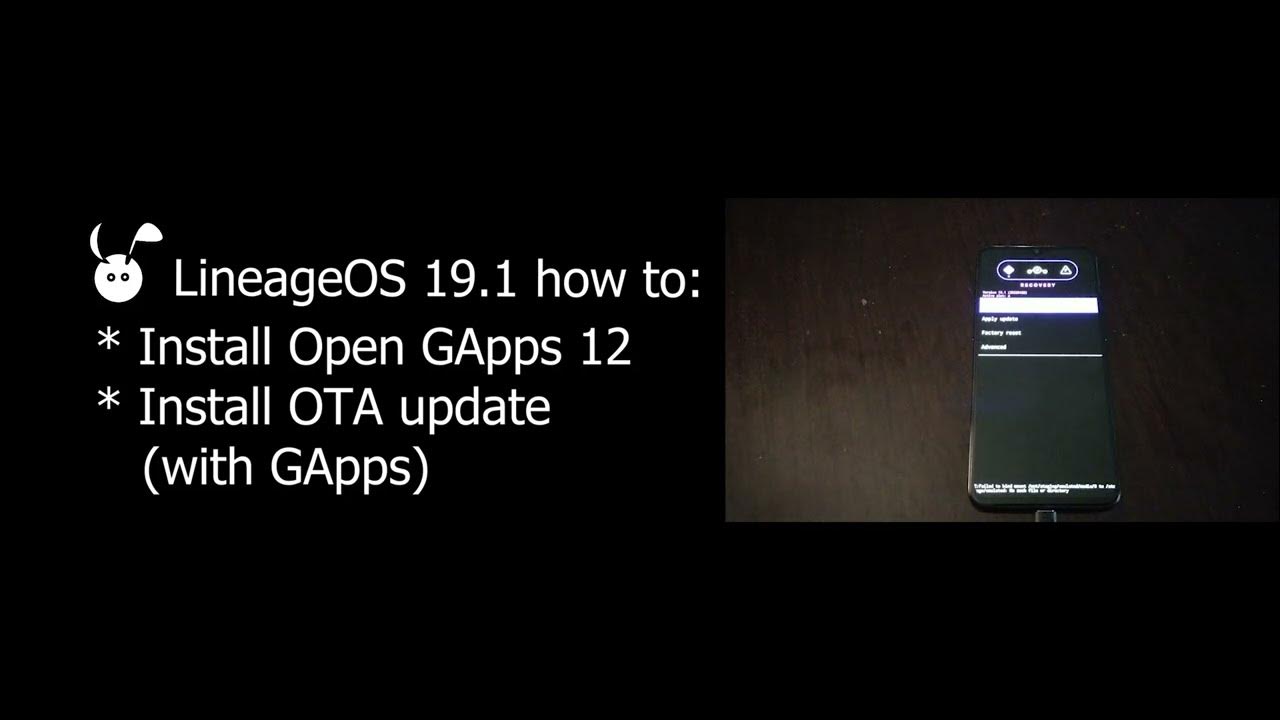 Install google apps (Open GApps 12) on LineageOS 19.1 and install OTA (preserving GApps) A/B ...