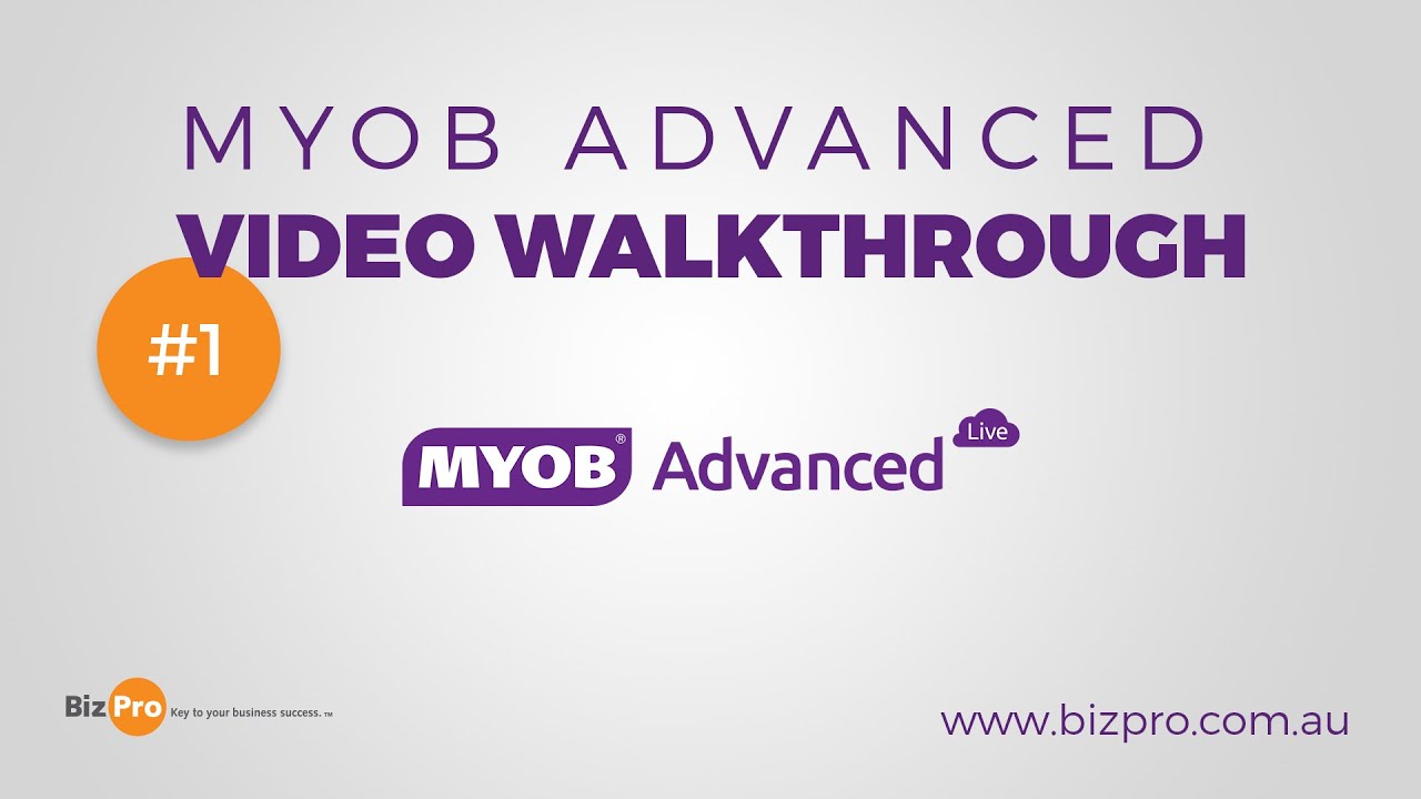 MYOB Advanced Demonstration - The Basics & Screen Layouts. Jan 2016 ...