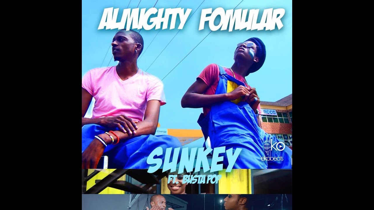 Sunkey Ft. Busta Pop - Almighty Formula (Official Music Video) - YouTube