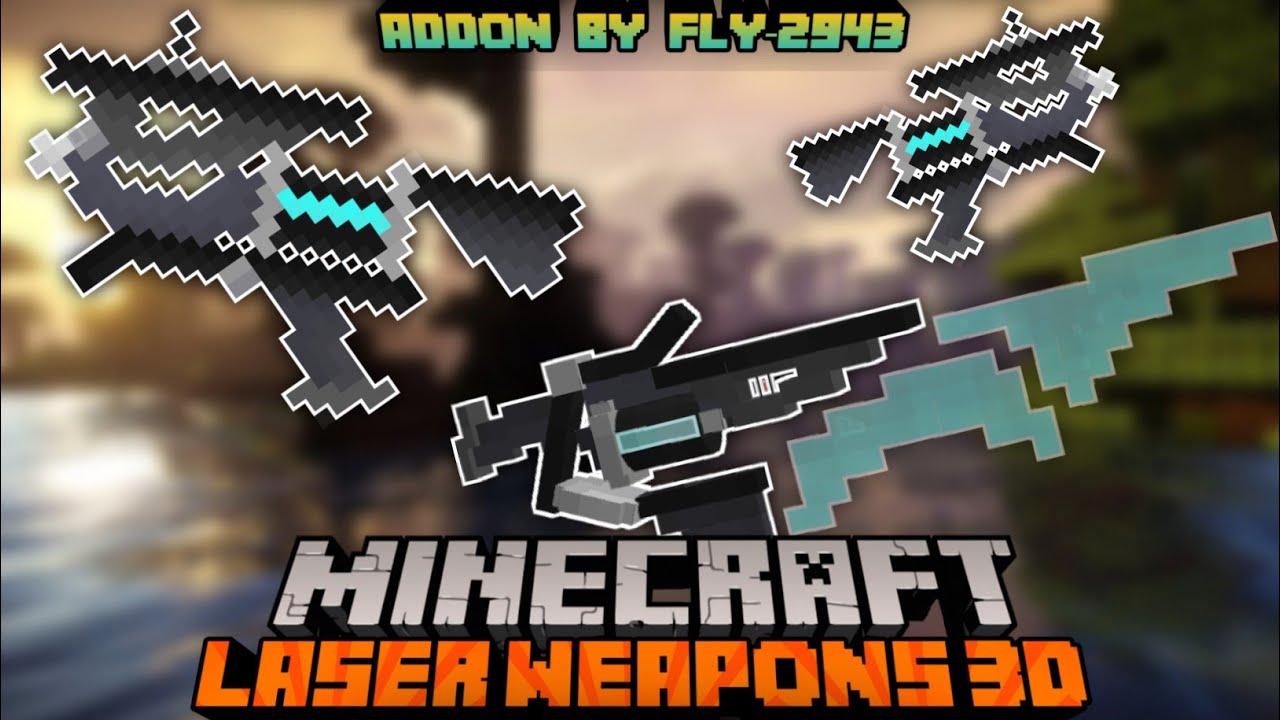 Weapon Addon MCPE - Laser Weapon 3D Mod || Minecraft Pe Mod and Addon ...