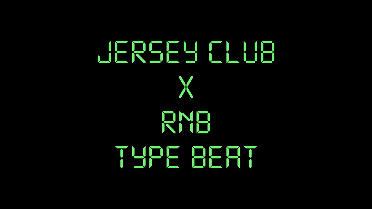 Jersey Club x RNB Type Beat - YouTube