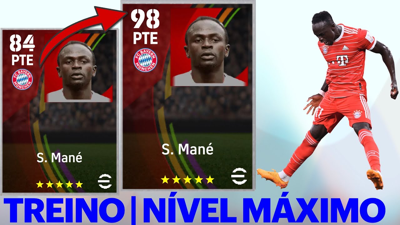 Upgrade Mané Max Level Rating 98 Carta Normal - eFootball 2023 - YouTube