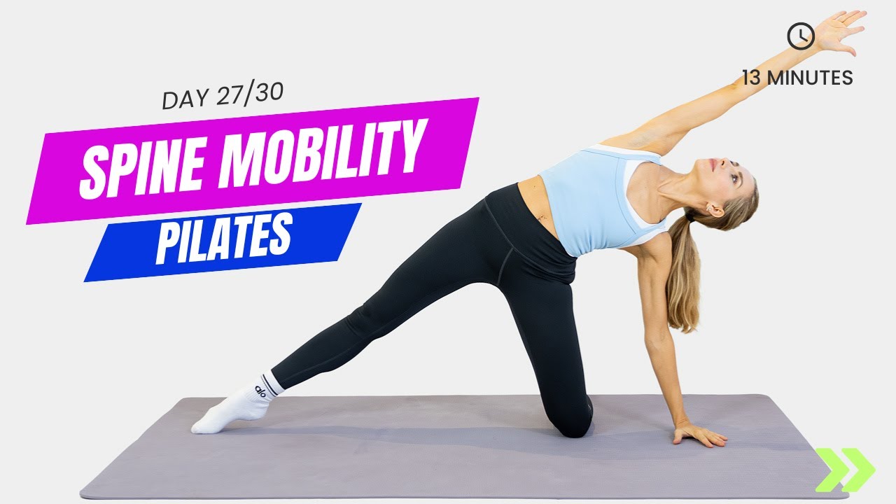 Unlock Ultimate Spine Mobility with Pilates! (Day 27/30) - YouTube