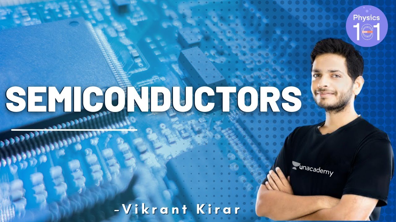 Semiconductors | NEET 2021 | NEET Physics | Vikrant Kirar - YouTube