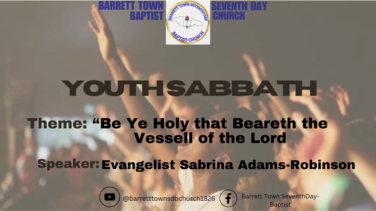 "Be Ye Holy that Beareth the Vessell of the Lord" - Evangelist Sabrina ...