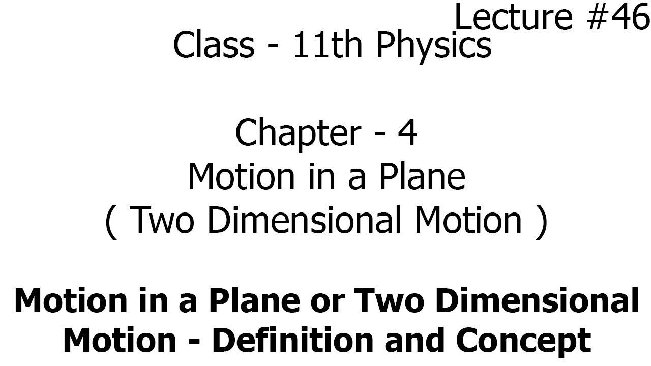 motion in a plane - concept | motion in a plane | two dimensional ...