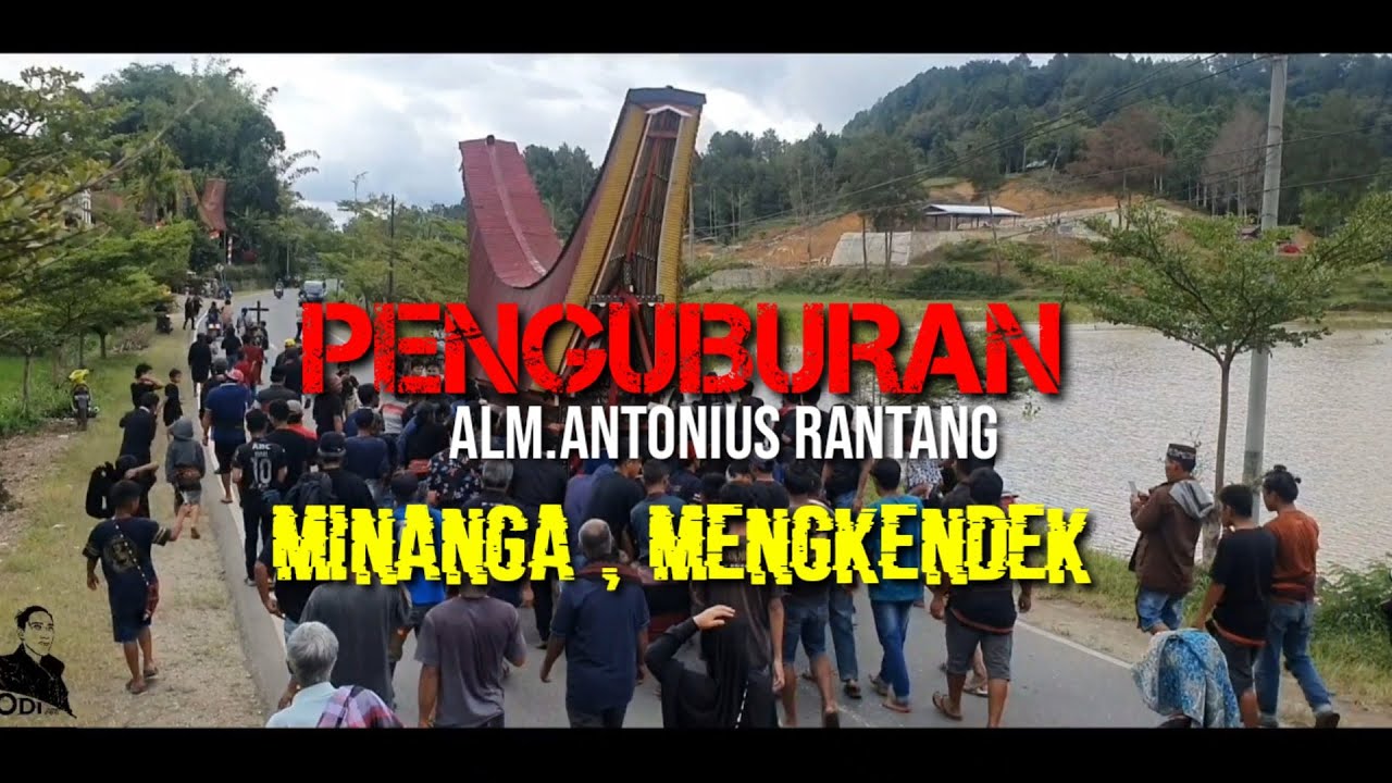 RAMBU SOLO ALM.ANTONIUS RANTANG DI MINANGA MENGKENDEK TANA TORAJA ...