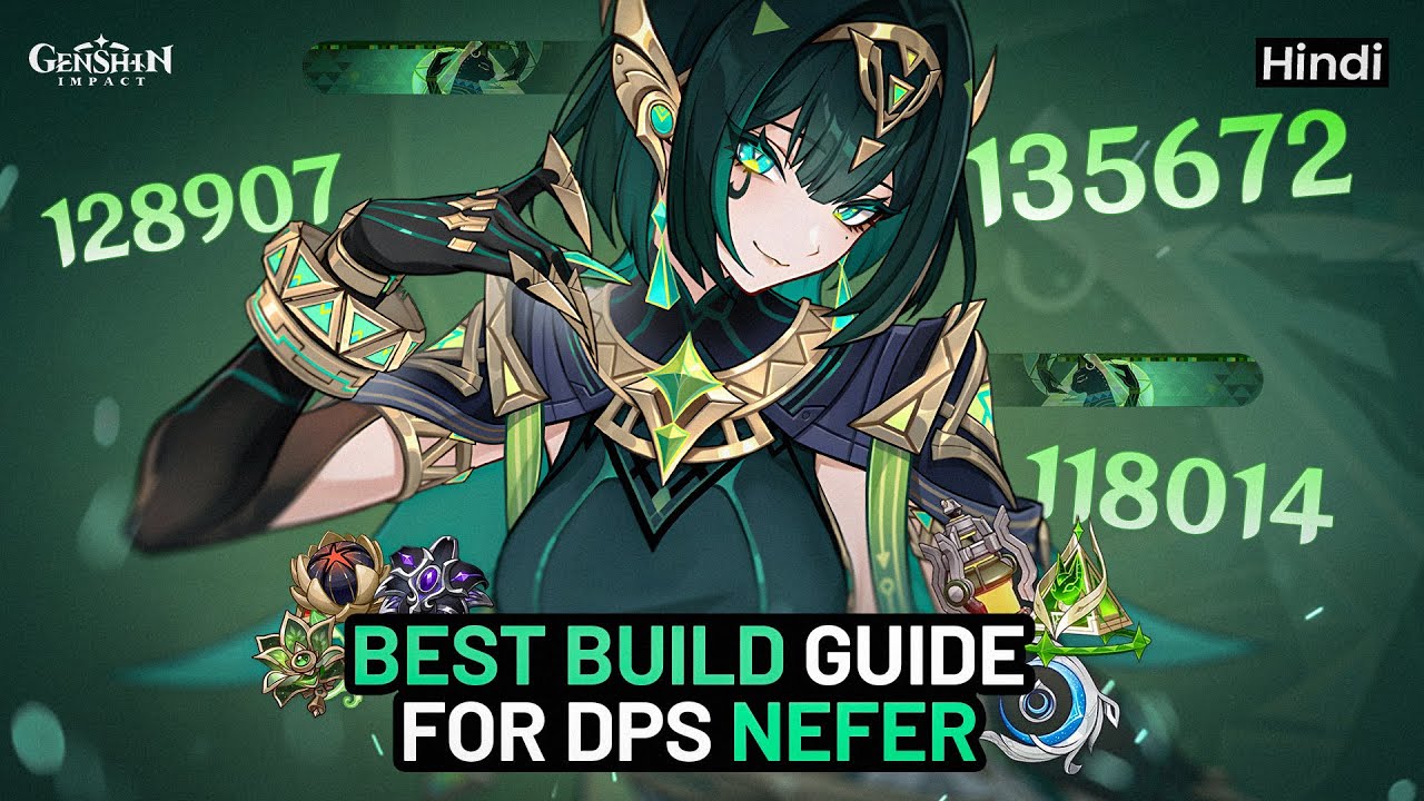 [Hindi] Nefer is A Good DPS But... (FULL BUILD GUIDE, Best Weapons ...