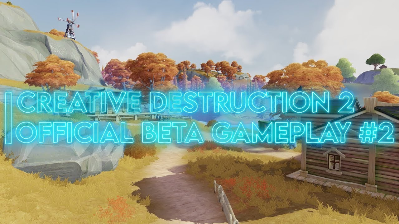 Creative Destruction 2: Beta (Official Gameplay) #2 - YouTube