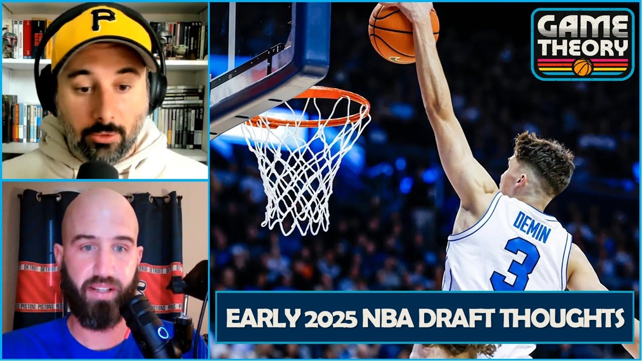 2025 NBA Draft: How does Cooper Flagg, Egor Demin & the top of class ...